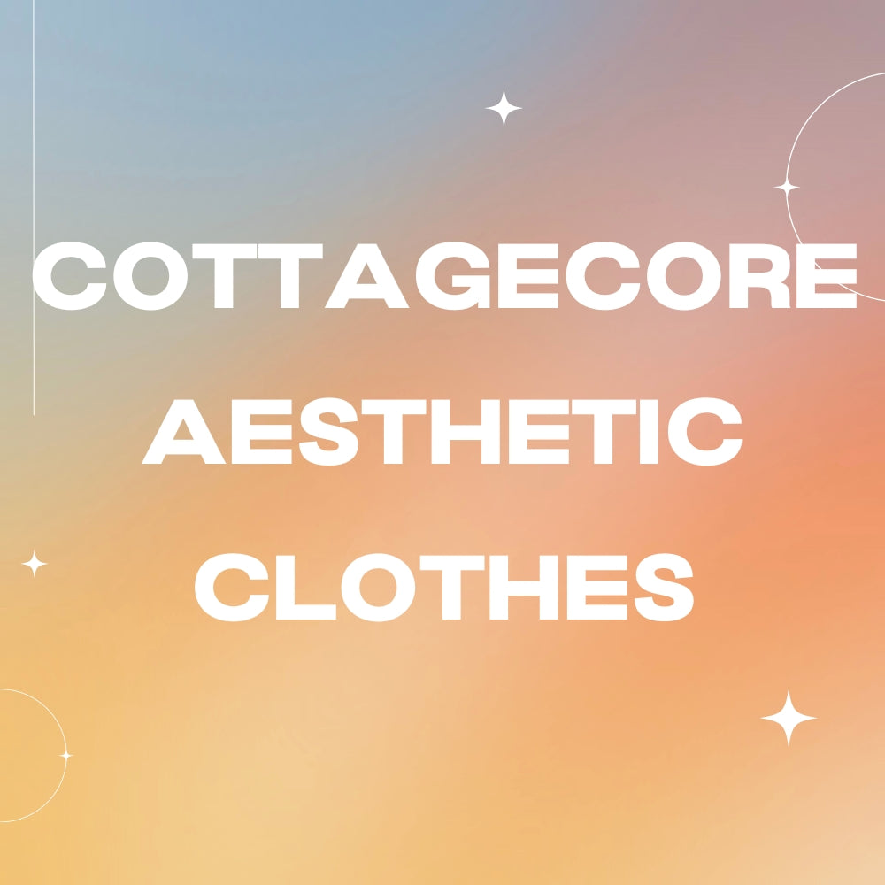 Cottagecore Aesthetic Clothes – MAUVSTUDIO®